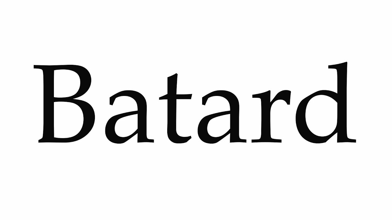 How to Pronounce Batard - YouTube