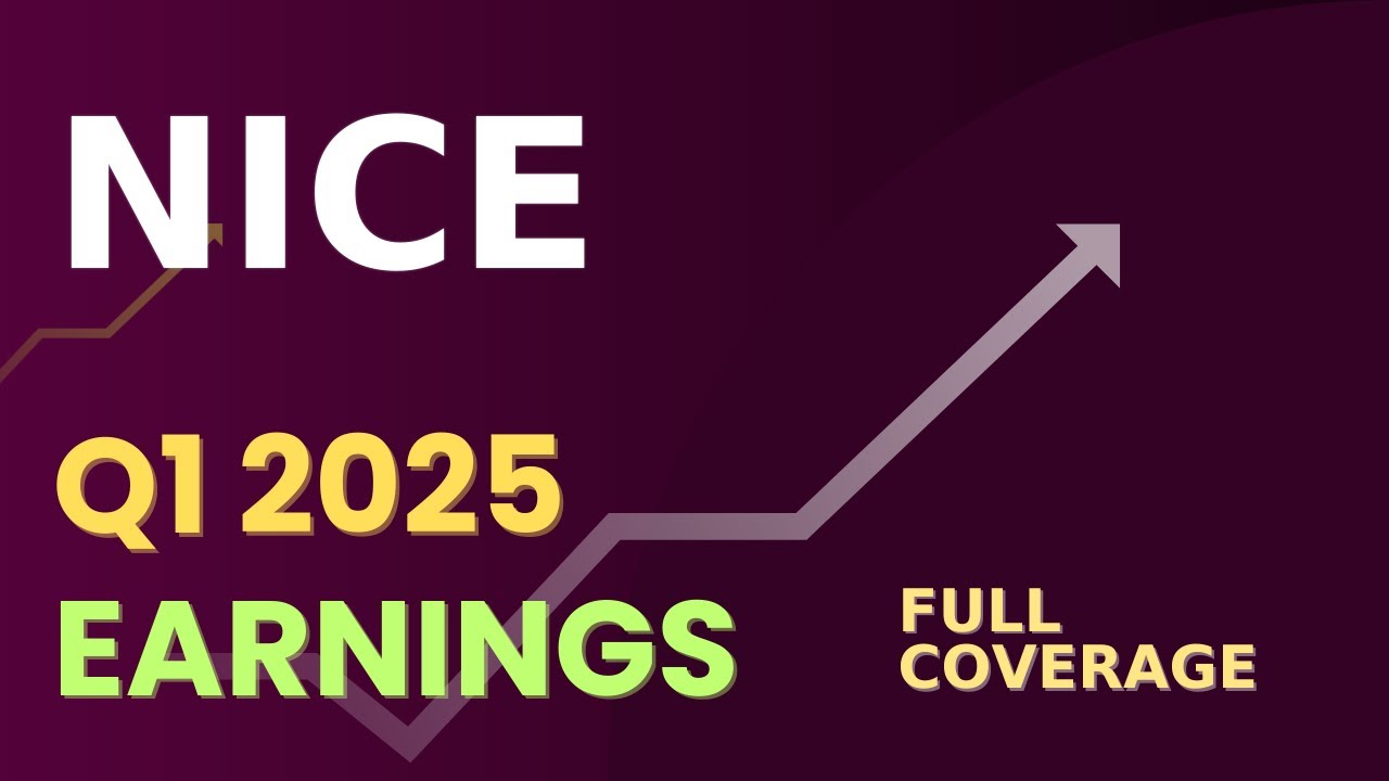 NICE Ltd. (NICE) Q1 2025 Earnings – Full Coverage - YouTube