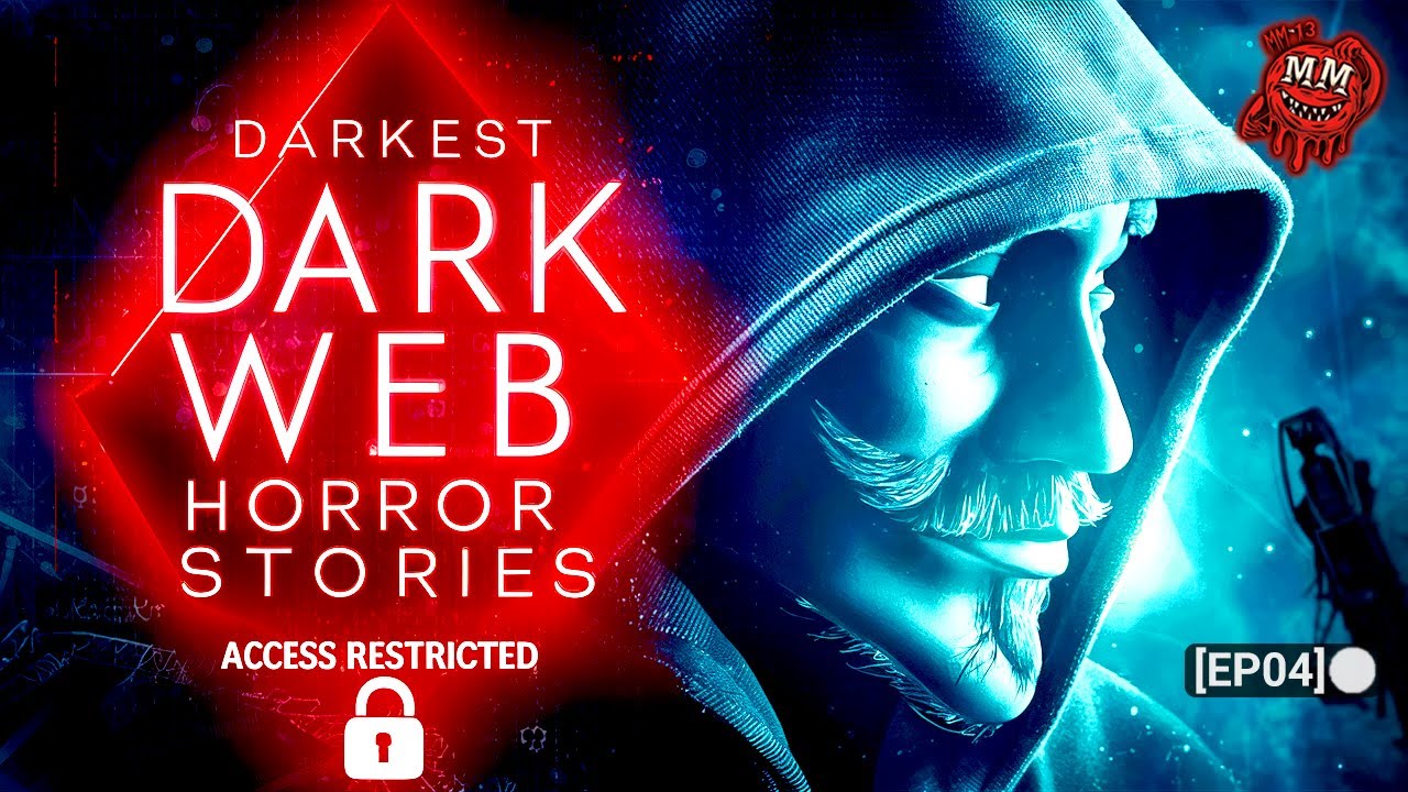 3 DARKEST REAL DARK WEB Horror Stories [EP04] - YouTube