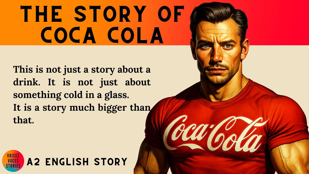 Coca-Cola Success Story / Learn English Through Story Level 2 / Graded ...