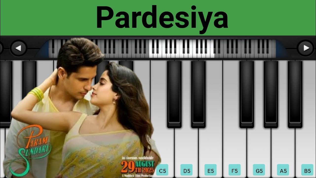 Pardesiya Song - Piano Cover | From - "Param Sundari" | Easy Tutorial - YouTube