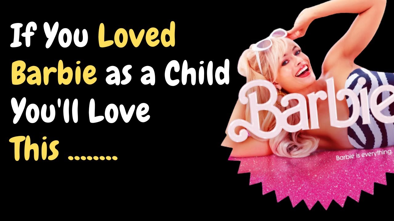 The Psychology Of Barbie - YouTube