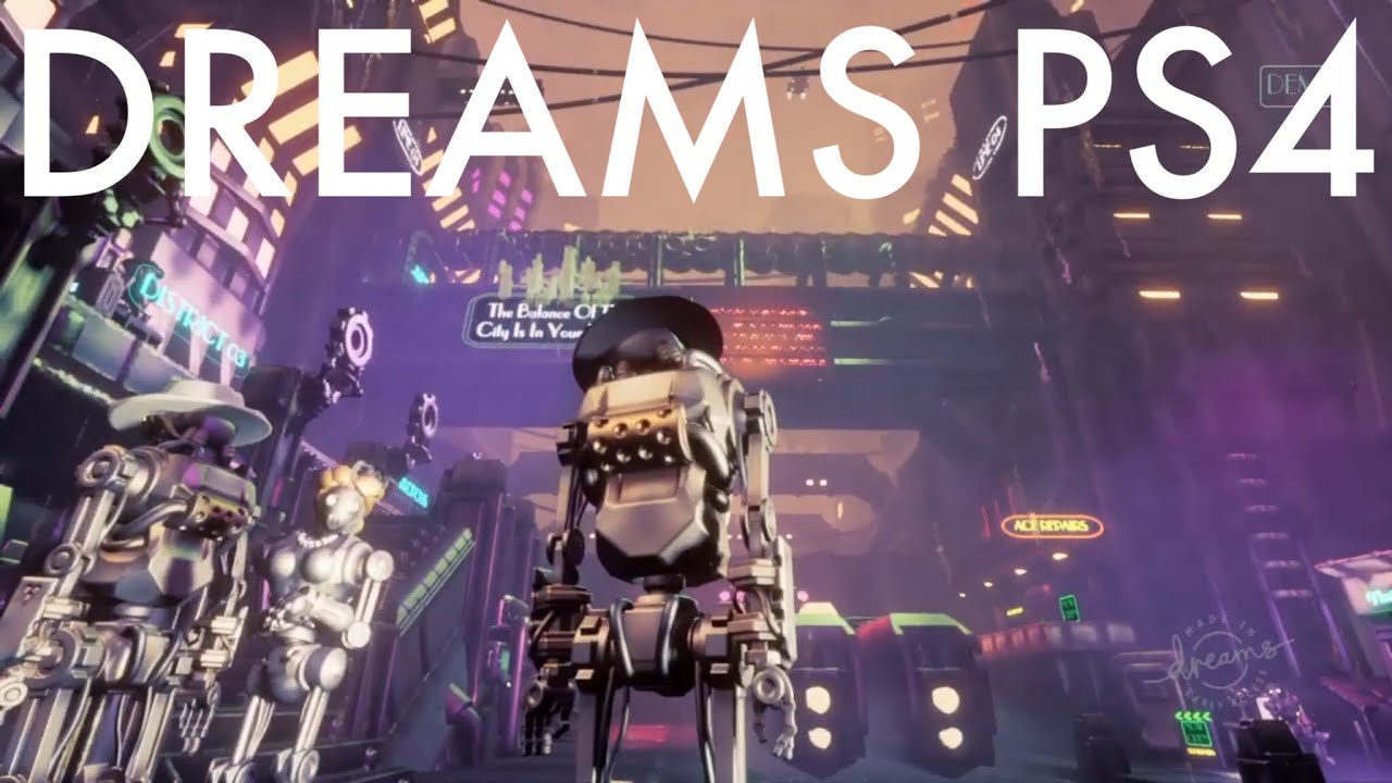 Dreams PS4: Early Access Gameplay #DreamsPS4 #MadeInDreams Character ...