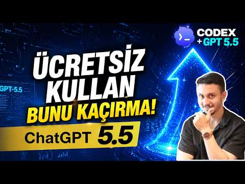 GPT 5.5 ÇIKTI! Codex + GPT 5.5 İle Ücretsiz 1 Ay Kurulum & Kullanım Rehberi - KAÇIRMA