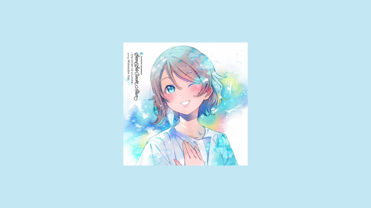 Watanabe You Solo Concert Album ~THE STORY OF FEATHER~ (Acapella ...
