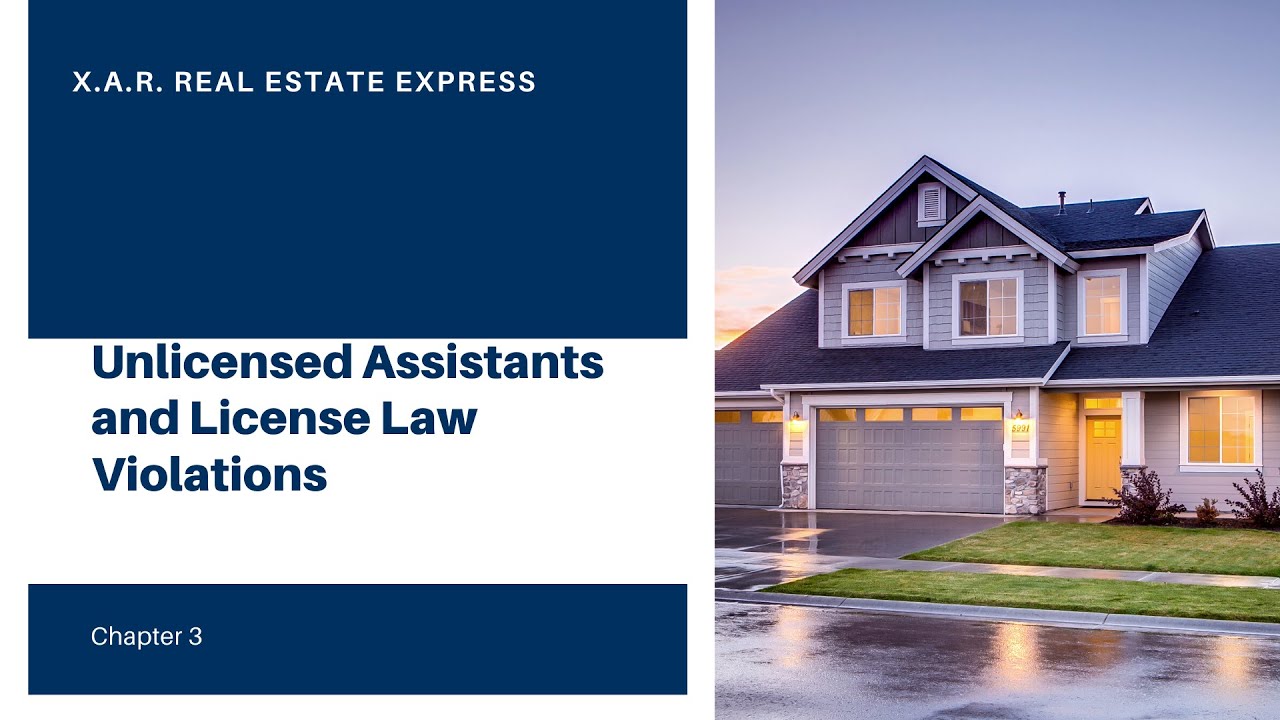 Chapter 3 / Unlicensed Assistants and License Law Violations / Real ...
