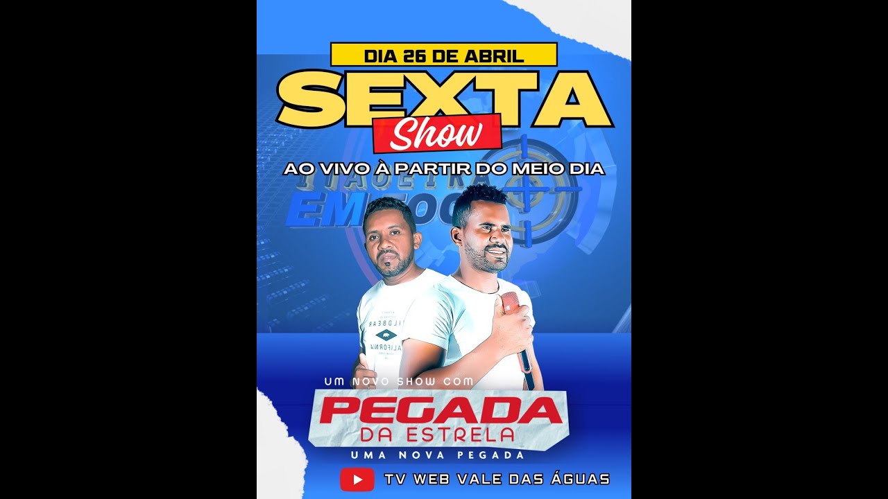 #139 PROGRAMA SEXTA SHOW COM A BANDA PEGADA DA ESTRELA - YouTube