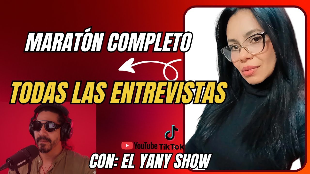 MARATÓN ÉPICO: Entrevistas con MarCohil en El Yany Show | Compilación ...