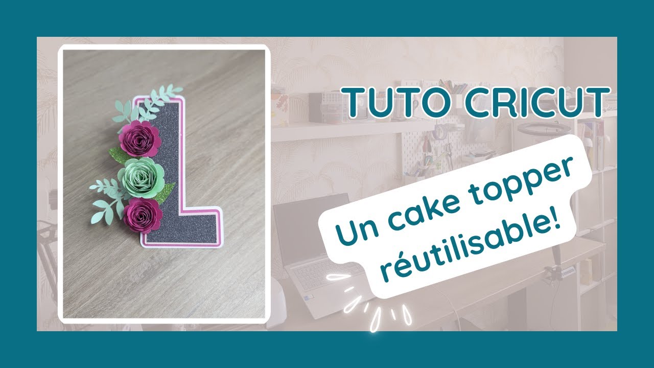 Cake topper débutant avec CRICUT! - YouTube