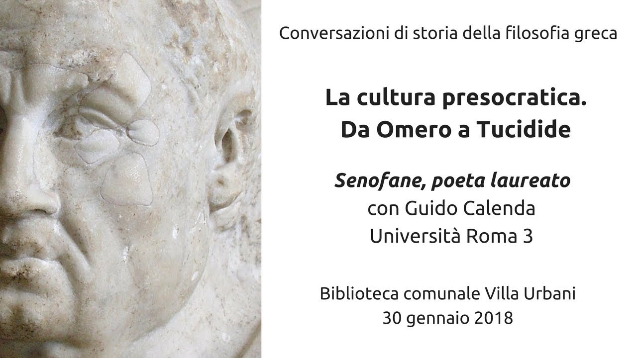 La cultura presocratica 6. Senofane, poeta laureato - YouTube