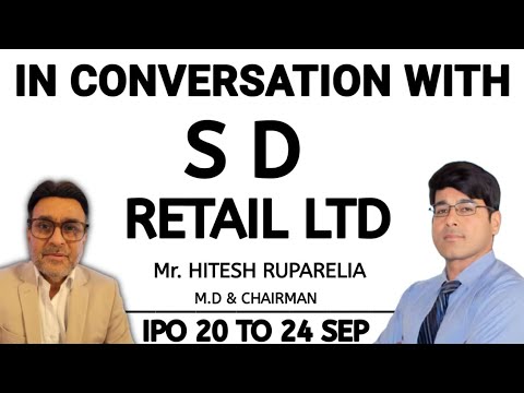 S D RETAIL LTD IN CONVERSATION WITH MANAGEMENT #sdretailipo #sdretail # ...