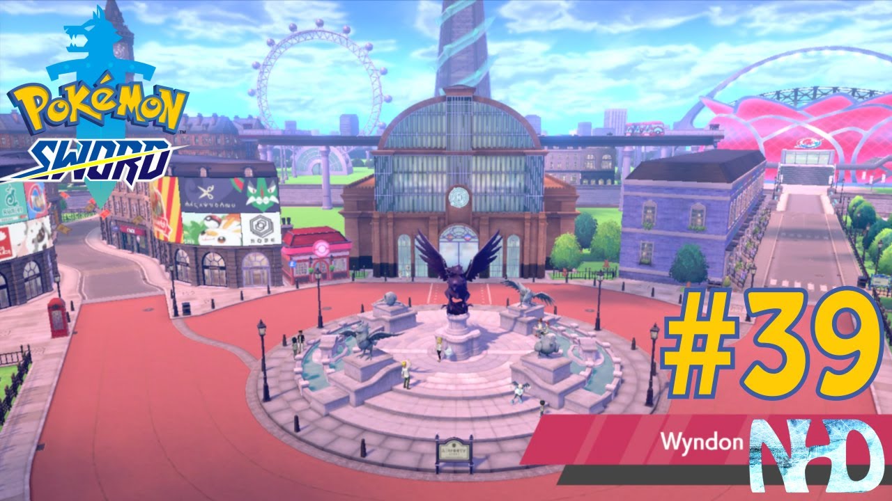 Let's Play Pokemon Sword (pt39) Wyndon - YouTube