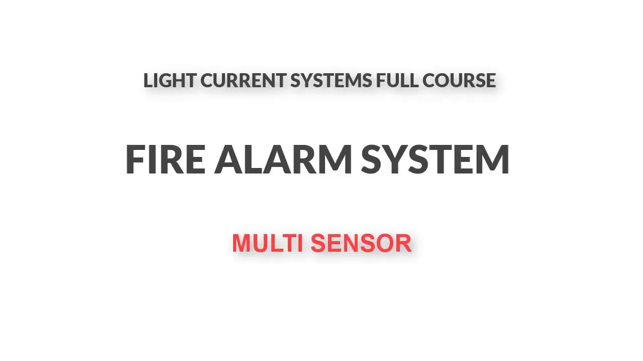 Fire Alarm System Course | (5) Multi Sensors | كواشف الدخان و الحرارة ...