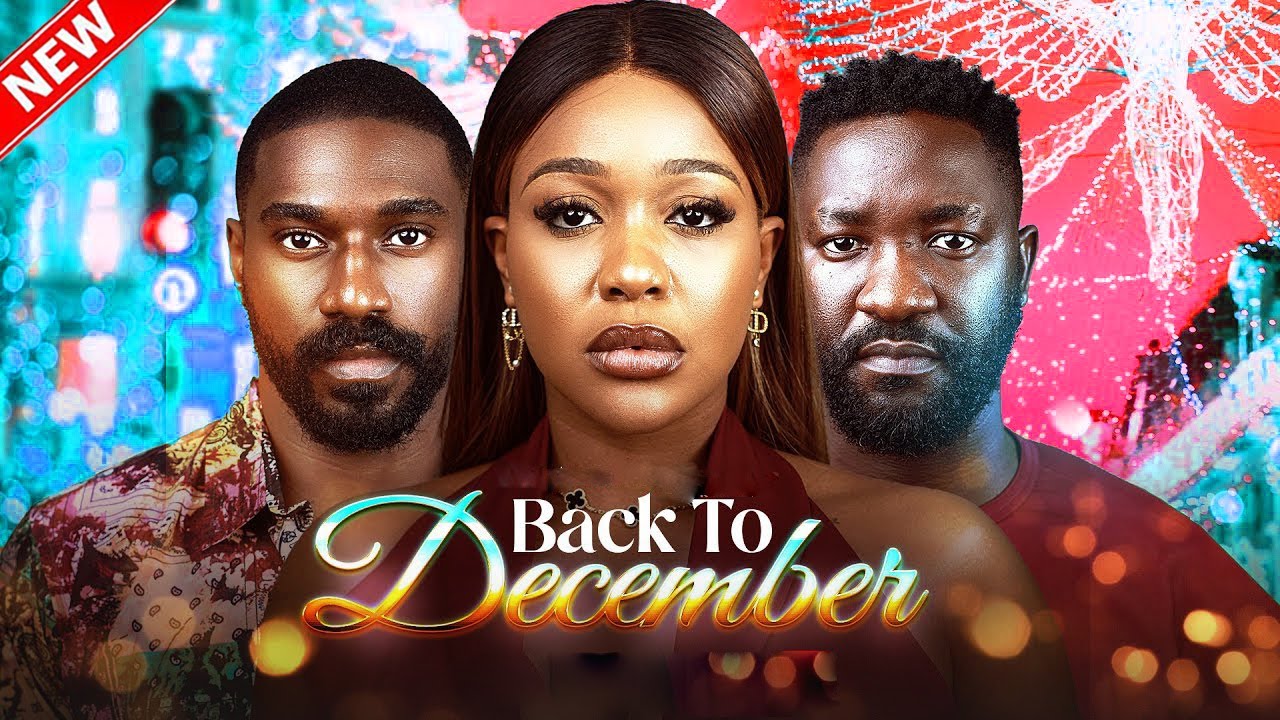 BACK TO DECEMBER - UCHE MONTANA, ANTHONY WOOD, DEZA THE GREAT | 2024 ...