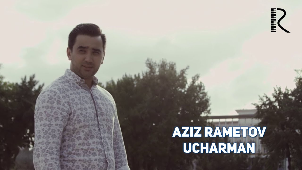 Aziz Rametov - Ucharman | Азиз Раметов - Учарман #UydaQoling - YouTube