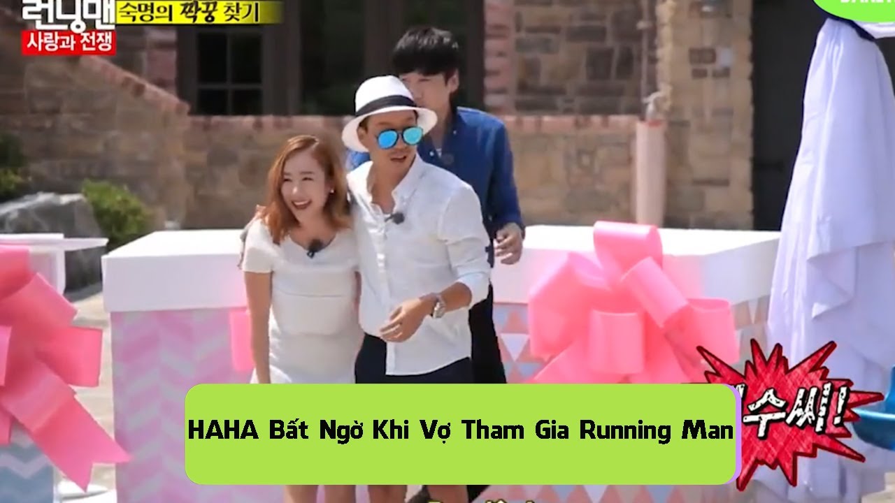 RUNNING MAN HÀN VIETSUB | HAHA Bất Ngờ Khi Vợ Tham Gia Running Man ...