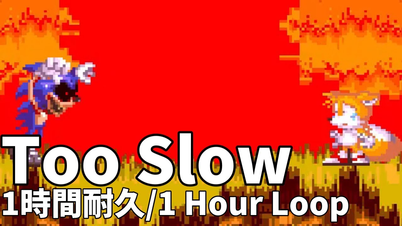 Too Slow 1時間耐久 / 1 Hour Loop(FNF Sonic.exe Final Zone) - YouTube