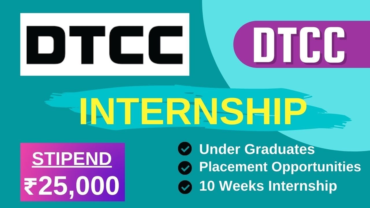 DTCC Internship | Stipend ₹25,000 | Under Graduates Eligible | Software ...