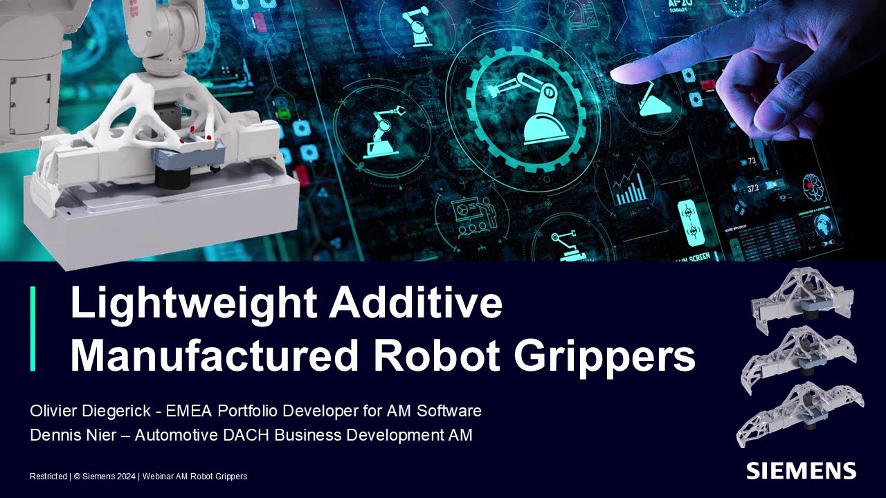 Lightweighting robot grippers with additive manufacturing | Webinar ...