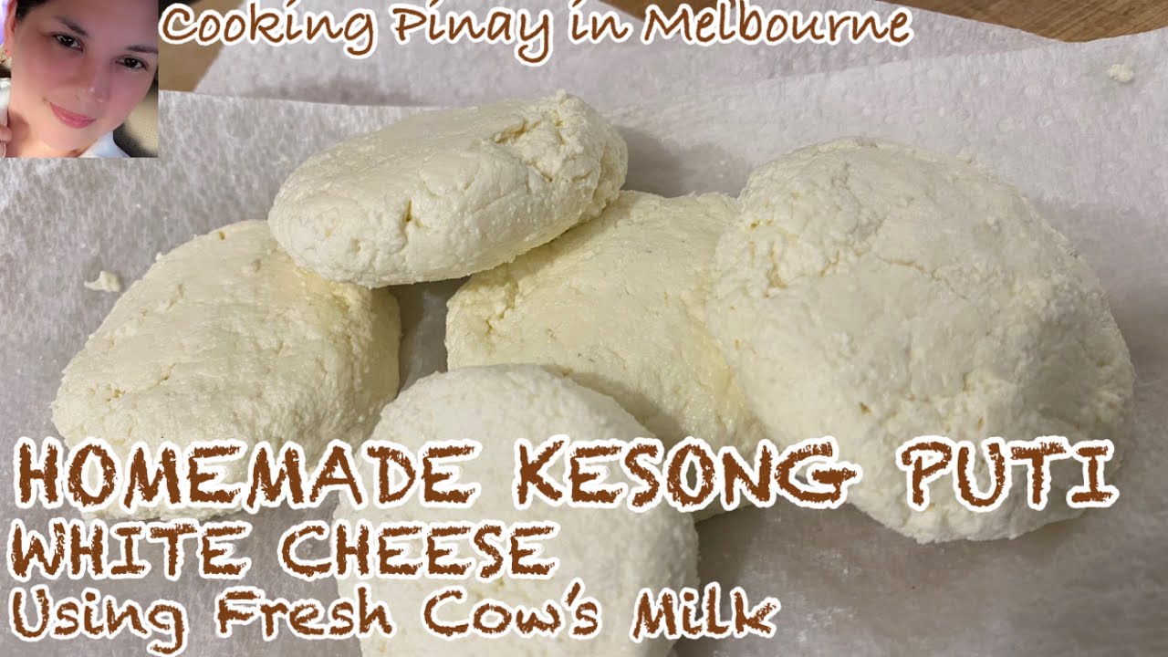 HOMEMADE WHITE CHEESE | KESONG PUTI | Using Fresh Cow’s Milk | Cooking ...