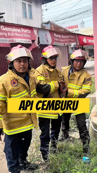 TERBAKAR API CEMBURU. - YouTube