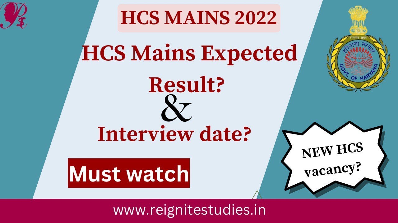 Important Update: HCS 2022 Mains result & Interview dates || HCS 2022 ...