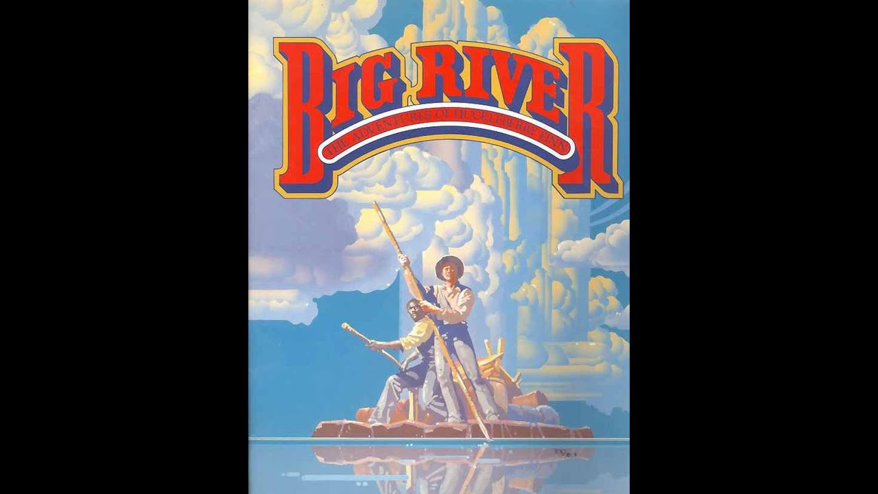 2008 Big River : The Adventures of Huckleberry Finn T29 - YouTube