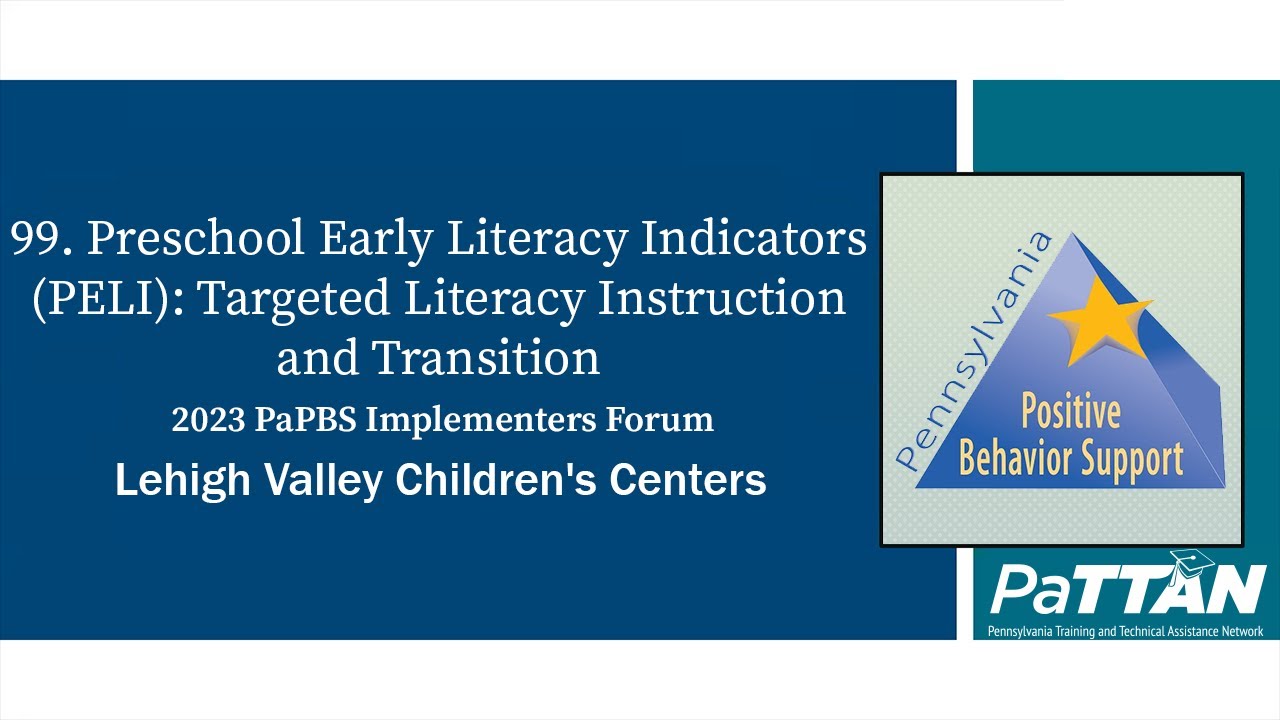 99. Preschool Early Literacy Indicators (PELI): Targeted Literacy ...