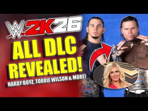WWE 2K26 ALL DLC Revealed! Hardy Boyz, Torrie Wilson & Surprising Legends
