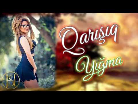 Qarisiq Yigma Mahnilar