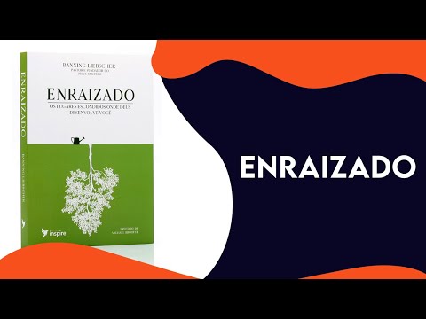 Livro Enraizado | Banning Liebscher Os lugares escondidos onde Deus ...