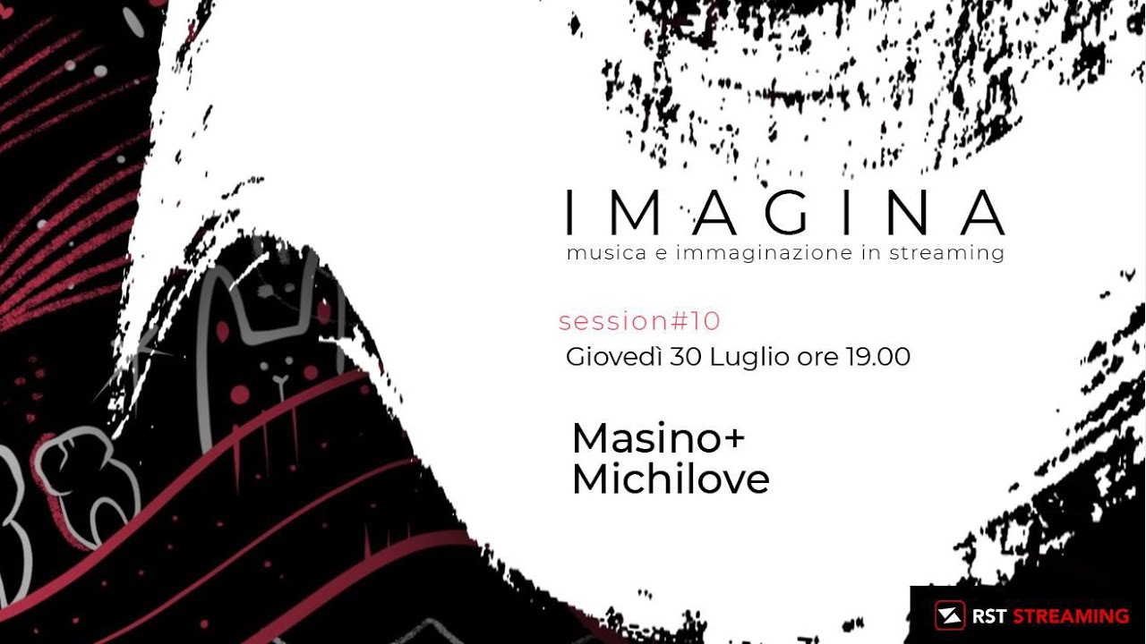 IMAGINA live #10 con Masino e Michilove - YouTube