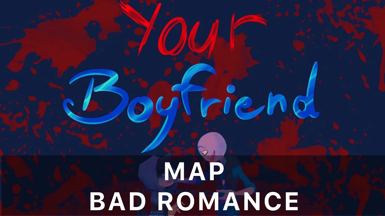 Your Boyfriend Game Map Bad Romance!!! part.39-40 - YouTube