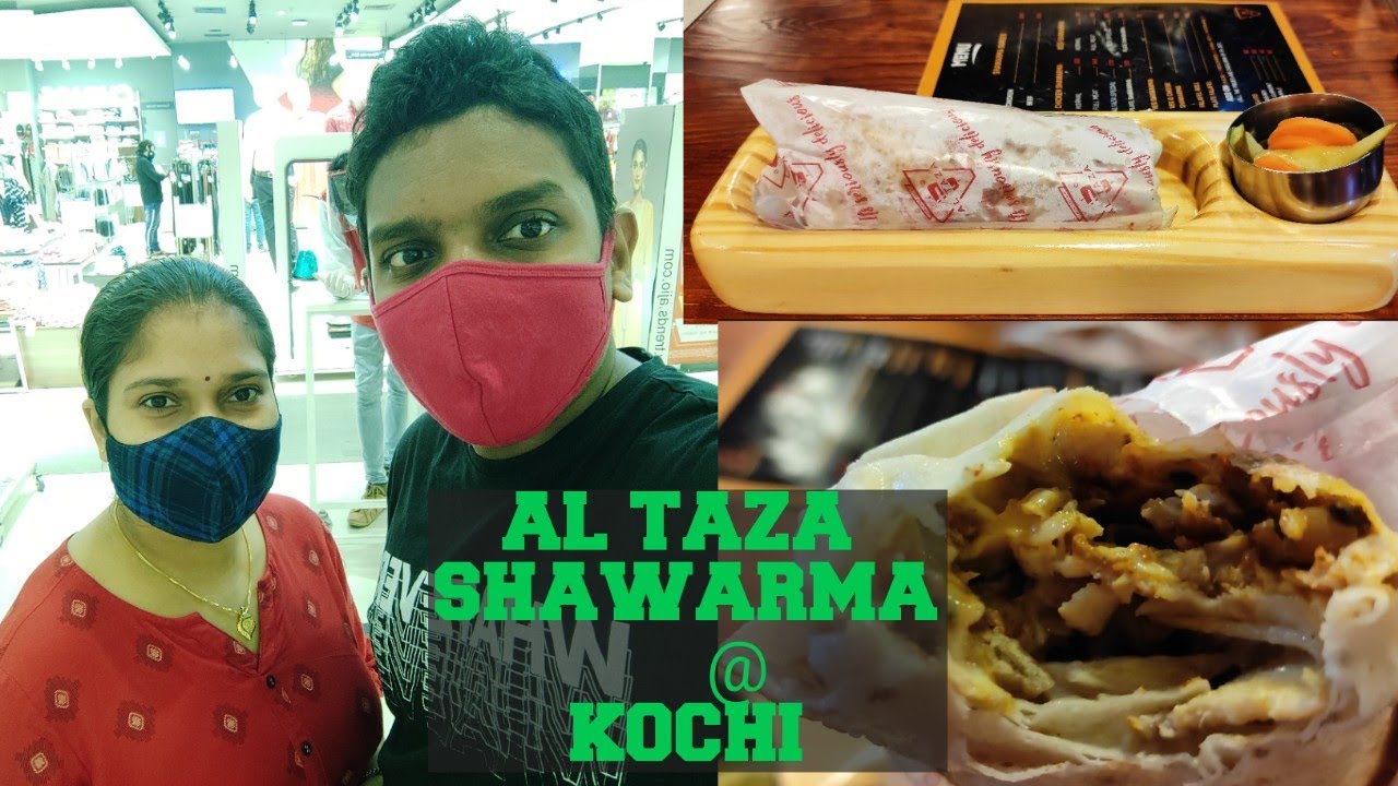 Shawarma @AL TAZA Kochi/Tasty Chicken Shawarma full meat and with ...