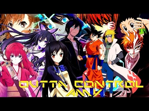 Outta Control-Thousand Foot Krutch AMV [Anime Mix] [800 Subs special]