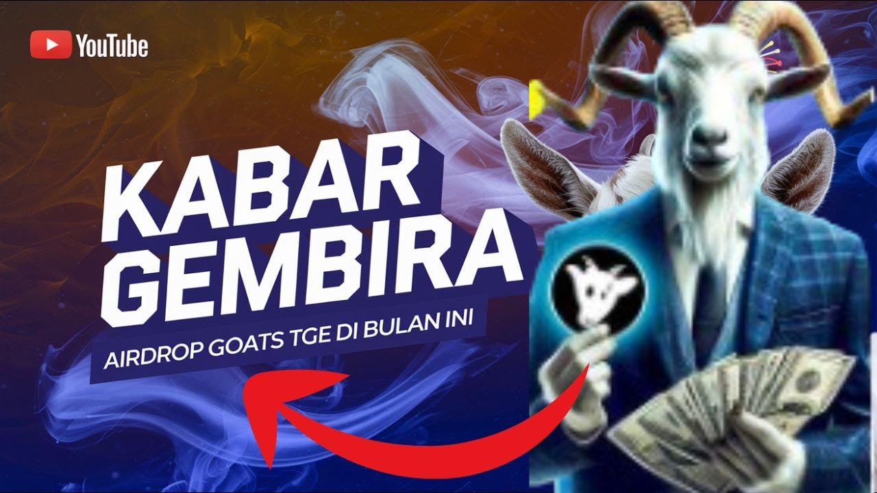GOATS TGE 📆 Waktu Listing Makin Dekat Goats Update - YouTube