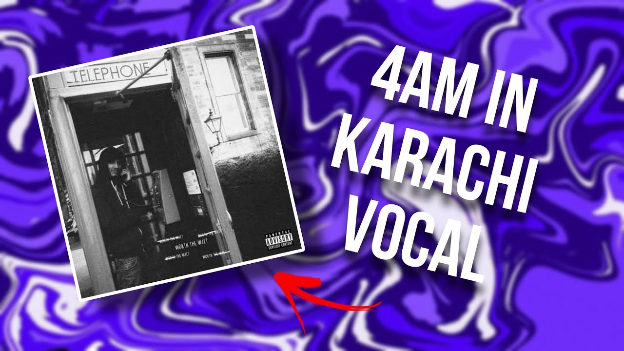 4AM in Karachi - Talha Anjum | Prod. Umair (VOCAL ONLY) - YouTube