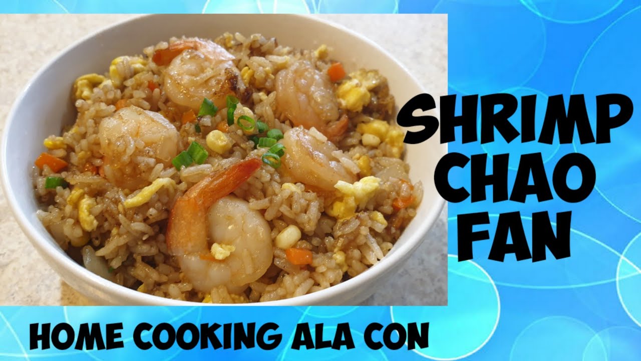 How to cook Shrimp Chao Fan - YouTube