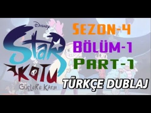 Star Kötü Güçlere karşı | Sezon 4 bölüm 1 | PART 1  [4 DUBLAJ]