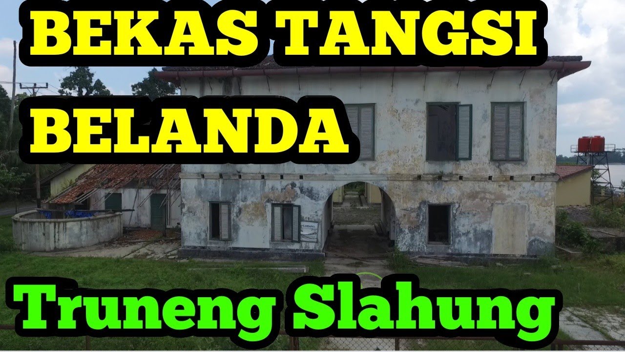 BEKAS TANGSI BELANDA DI TRUNENG SLAHUNG - YouTube