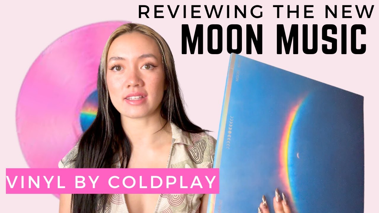 Reviewing the NEW COLDPLAY MOON MUSIC VINYL + My fav song in the album ...