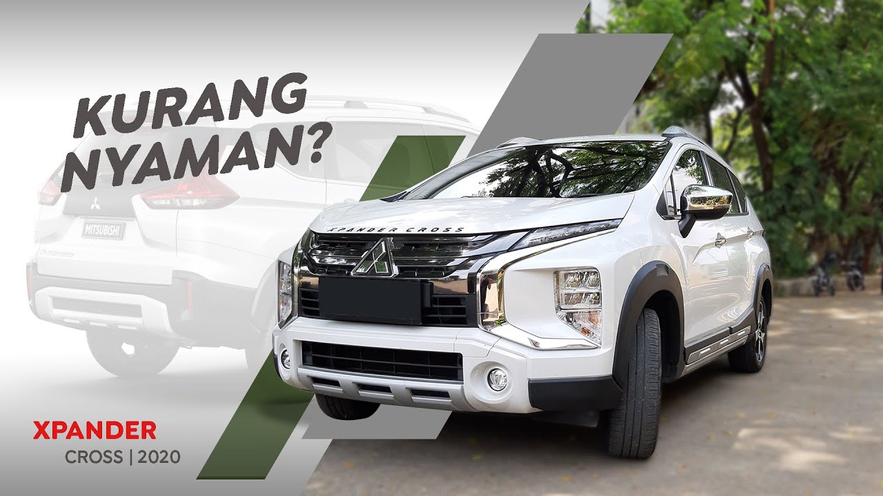 Review Mobil Mitsubishi Expander Cross | Ternyata Kurang Nyaman? - YouTube