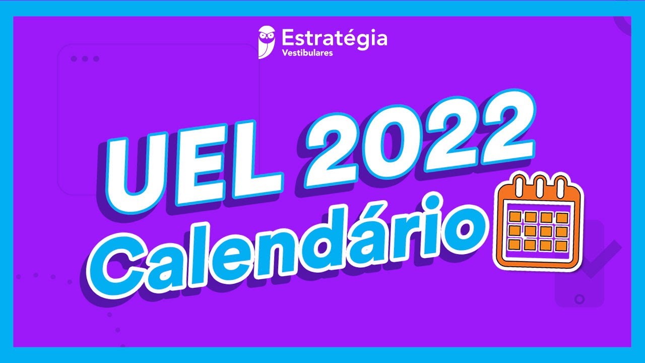 Calendário UEL 2022 - YouTube