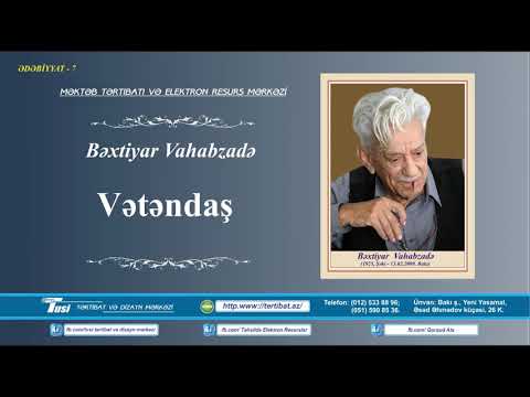 Bəxtiyar Vahabzadə. Vətəndaş.