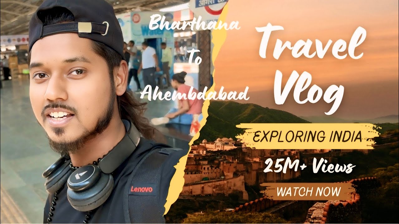 Bharthana to Ahembdabad Travel Vlog 😍 #travelvlog #vlog #kanpurvlogger ...