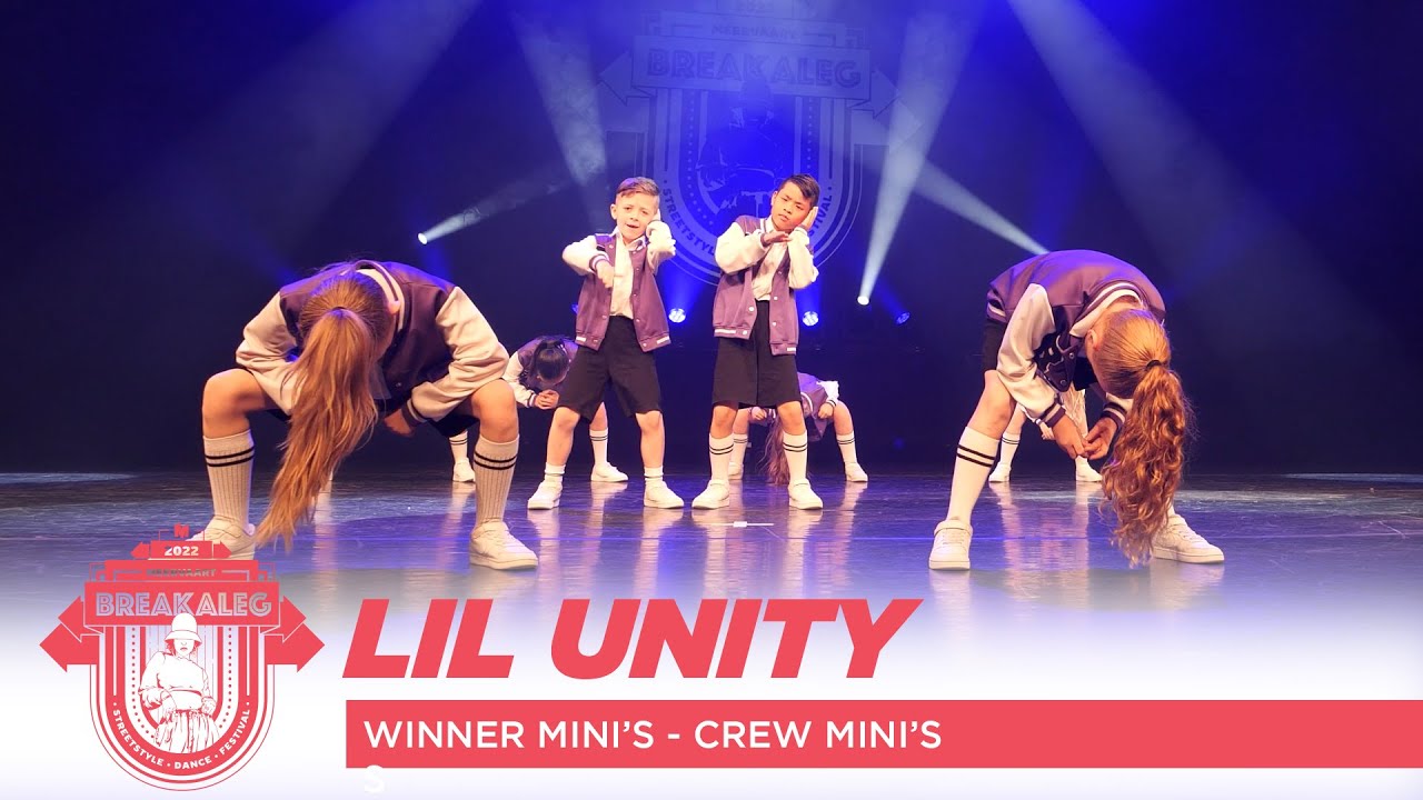 LIL UNITY (1st Place) | Break A Leg 2022 | Meervaart | Crew Competition ...