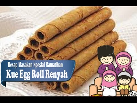 Resep Mudah Membuat Kue Egg Roll Renyah Kue Lebaran - YouTube