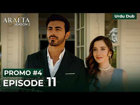 Arafta Episode 11 Promo 4 | Arafta Season 2 | Turkish Drama in Urdu #S2PEP11