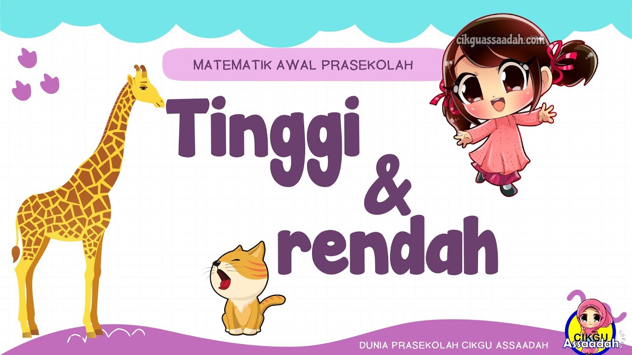 TINGGI DAN RENDAH | MATEMATIK AWAL PRASEKOLAH - YouTube