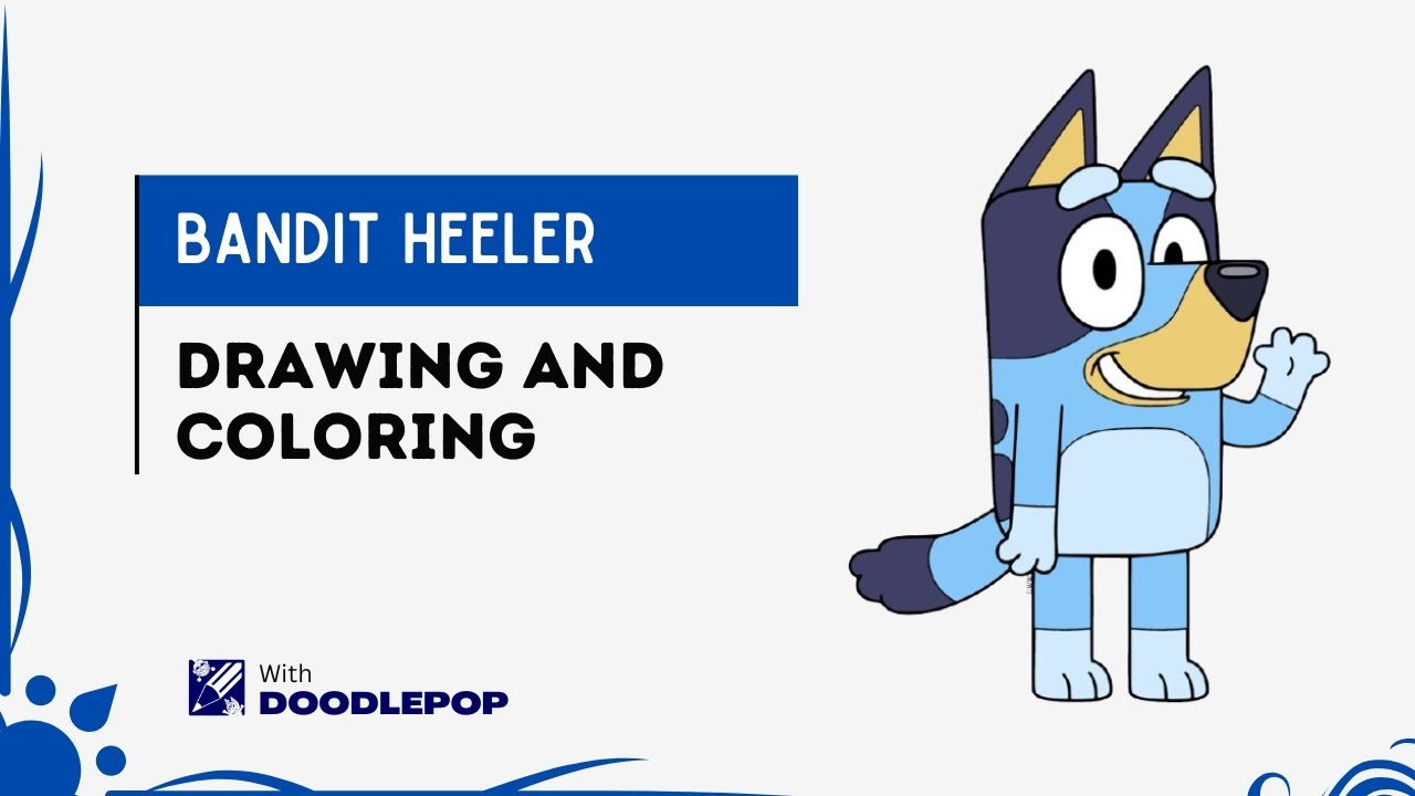 How to Draw Bandit Heeler from Bluey | Step-by-Step Drawing Tutorial ...
